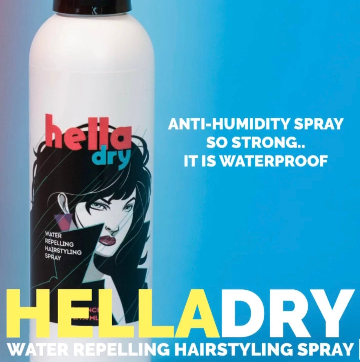 HELLA DRY water repelling hairstyling spray | HELLA LLC